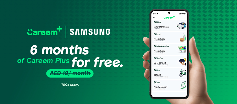 Unlock 6 Months of Careem Plus for Free with Samsung!